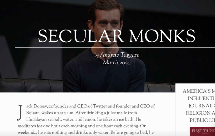 My First Things Essay: Secular Monks – Andrew Taggart, Practical ...